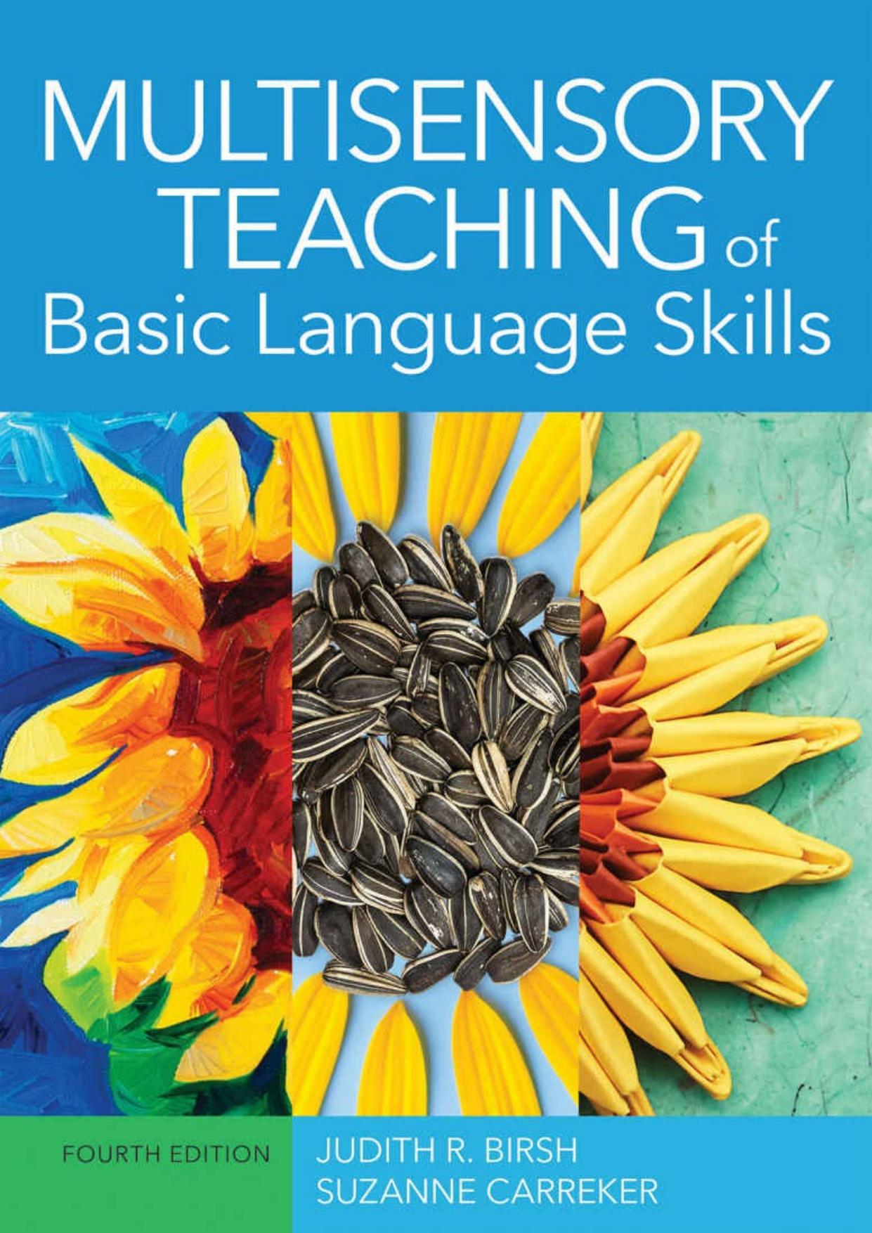 Multisensory Teaching Of Basic Language Skills 4th Edition By Judith R