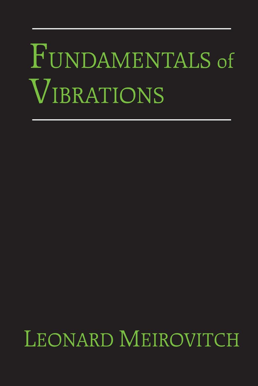 Fundamentals Of Vibrations 1st Edition By Leonard Meirovitch Ebook345